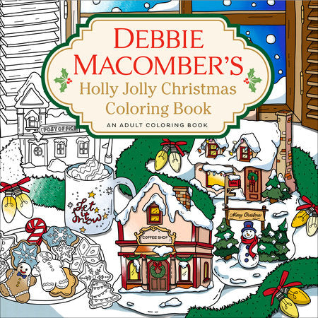 debbie macomber's - holly jolly christmas coloring book – donetta jean